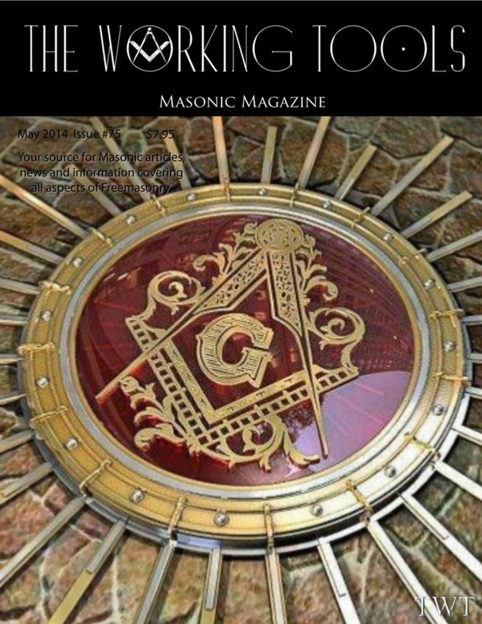 Get digital access to The Working Tools Masonic Magazine - May 2014 ...