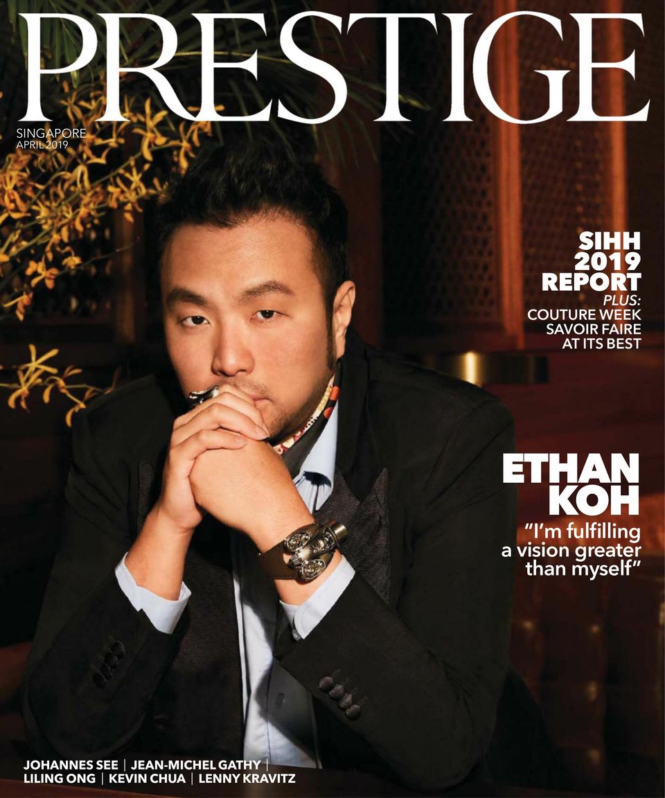 Prestige Singapore-April 2019 Magazine - Get your Digital Subscription