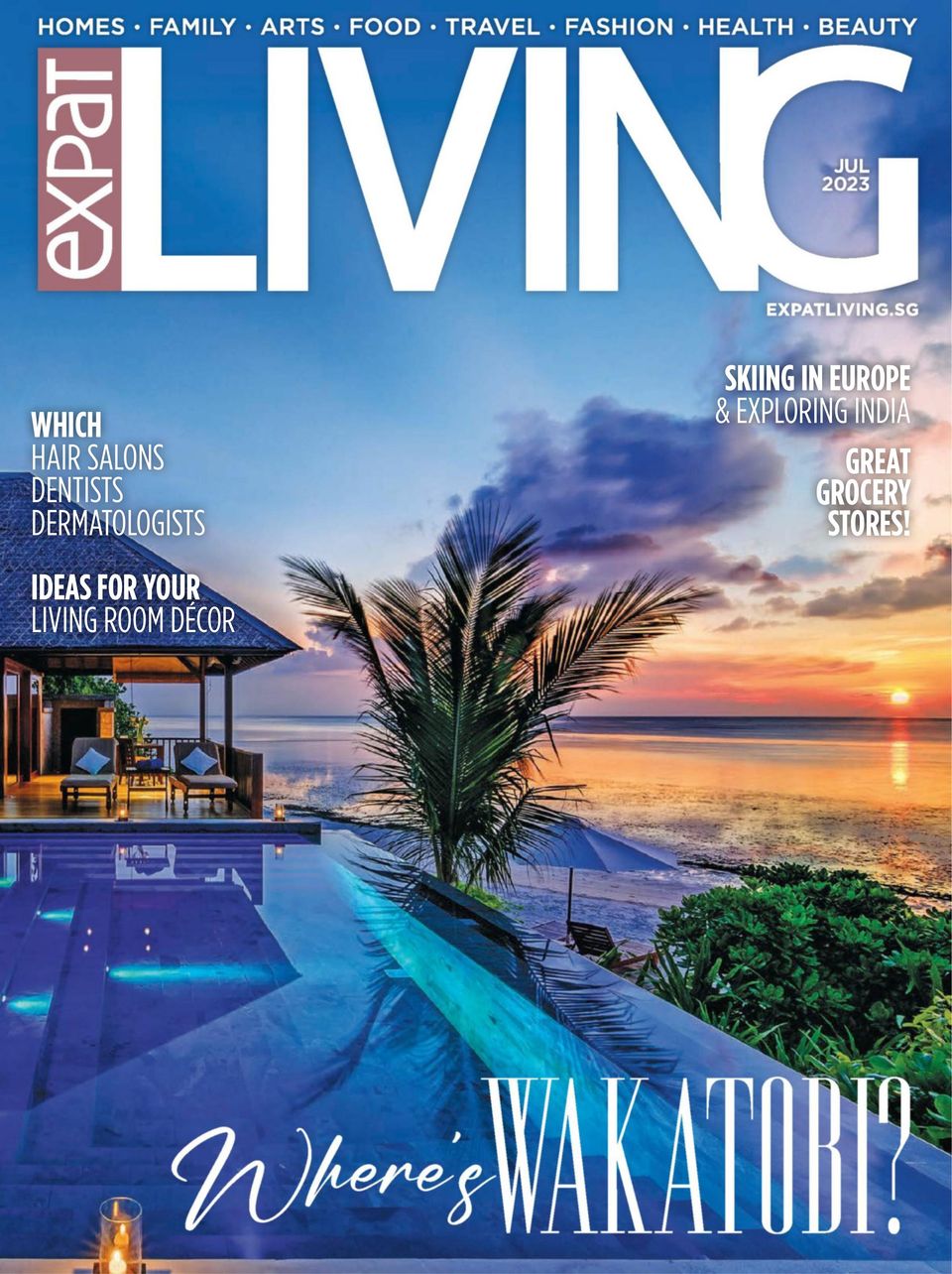 Expat Living Singapore Magazine - Get your Digital Subscription