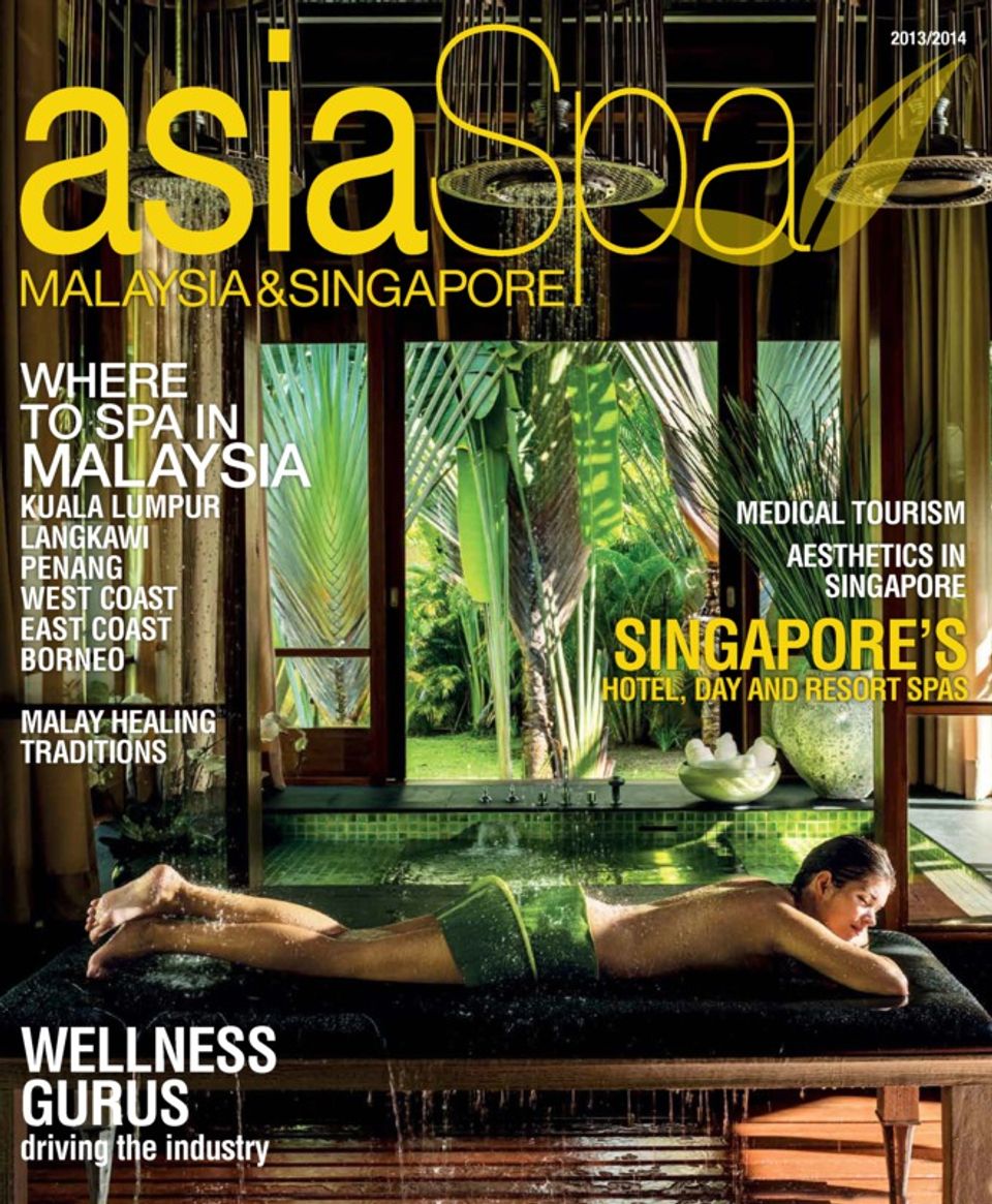 Get digital access to AsiaSpa Magazine - Asia Spa Malaysia & Singapore ...