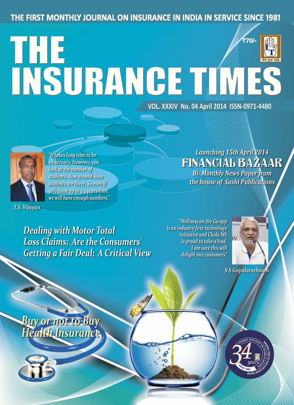Get digital access to THE INSURANCE TIMES - April 2014 issue | Magzter.com