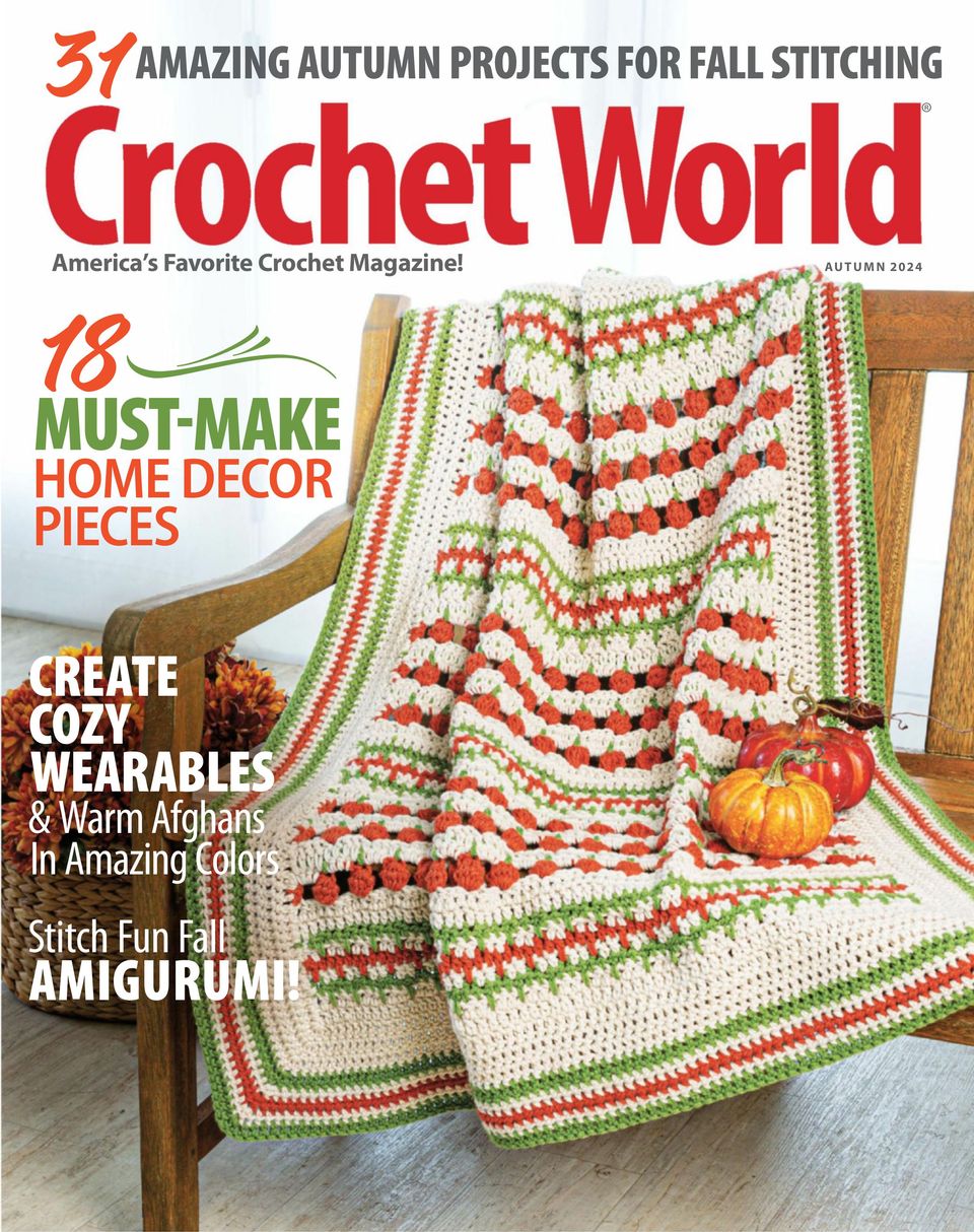 Crochet World Magazine - Get your Digital Subscription