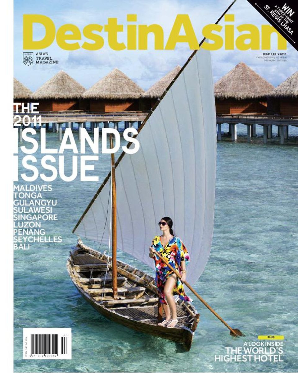 DestinAsian-June - July 2011 Magazine - Get your Digital Subscription