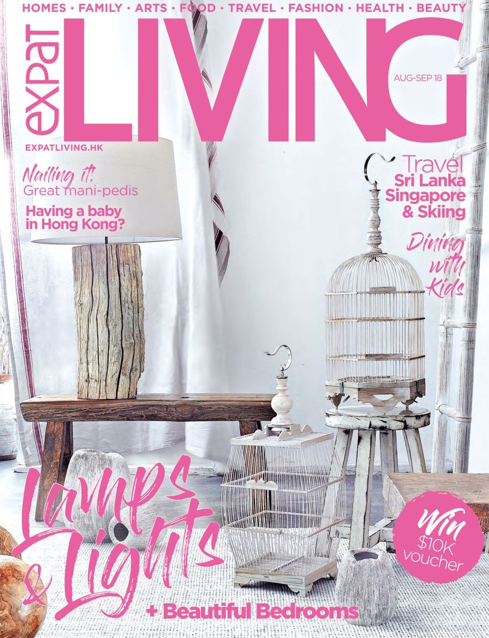 Expat Living Hong Kong-August - September 2018 Magazine Expat Living Hong Kong-August - September 2018 Magazine