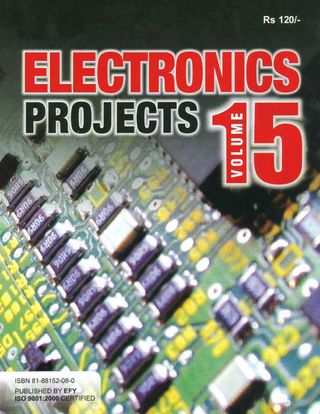Electronics Projects Volume 15 Magazine - Get your Digital Subscription