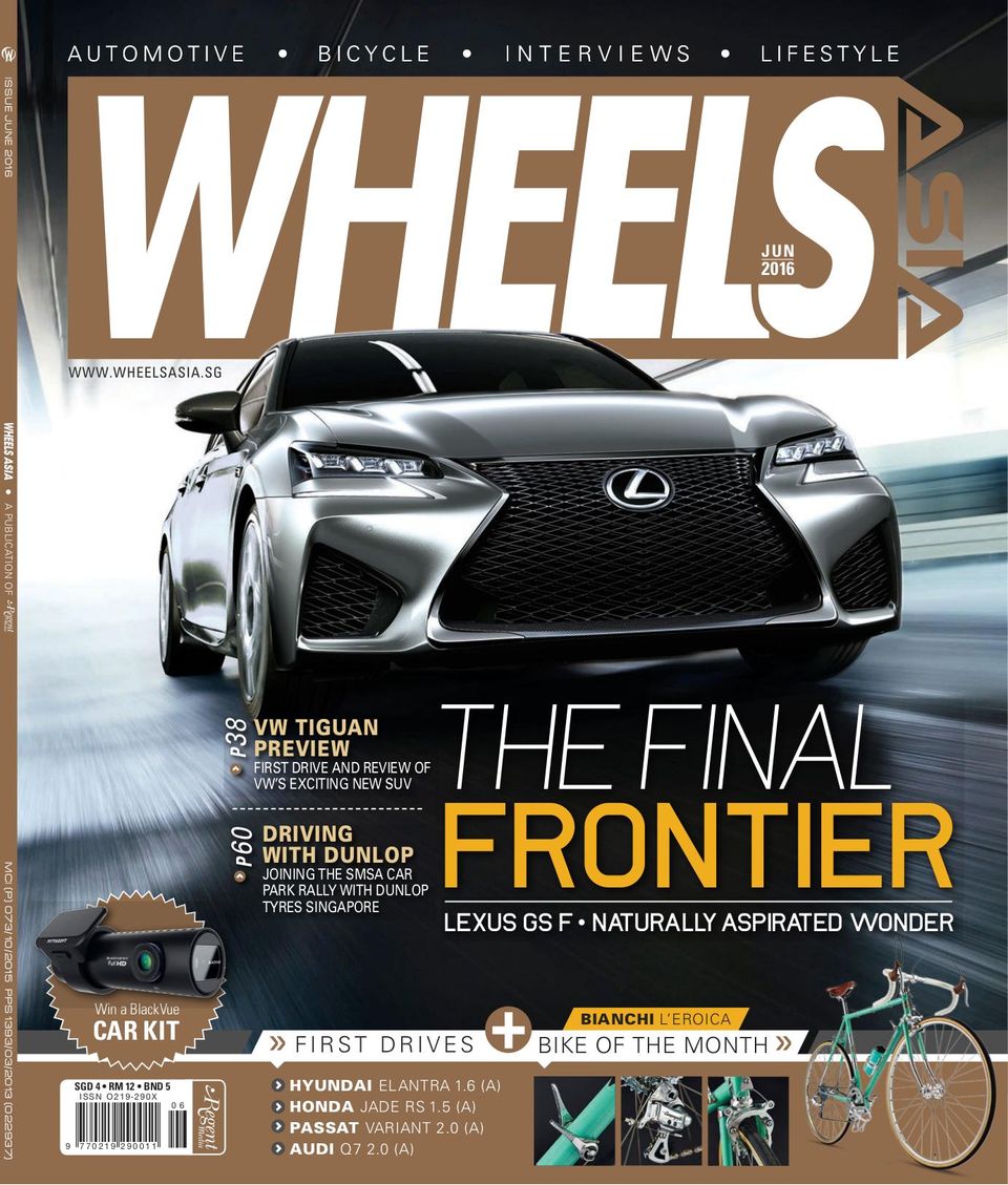 Get digital access to Wheels Asia - June 2016 issue | Magzter.com