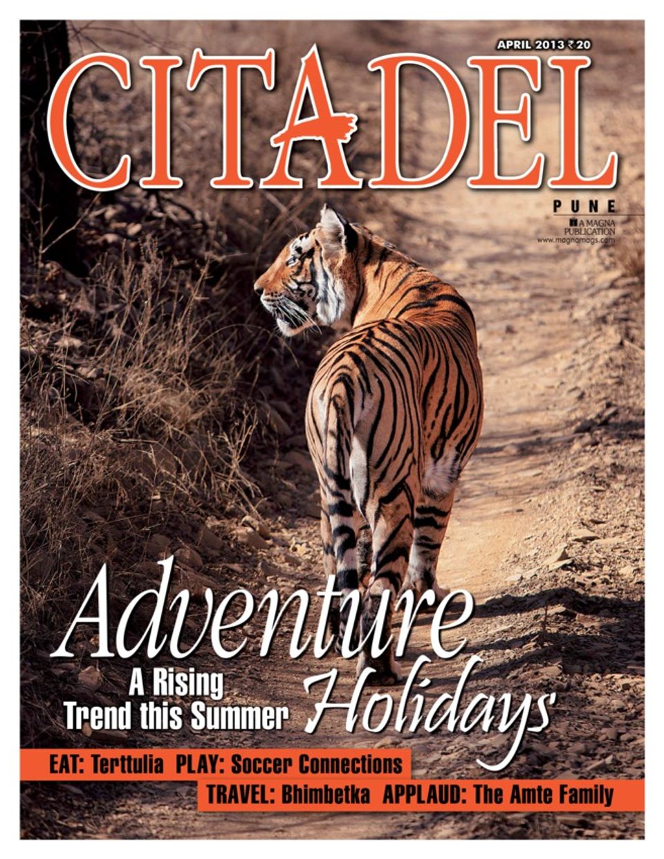 Citadel-April 2013 Magazine - Get your Digital Subscription