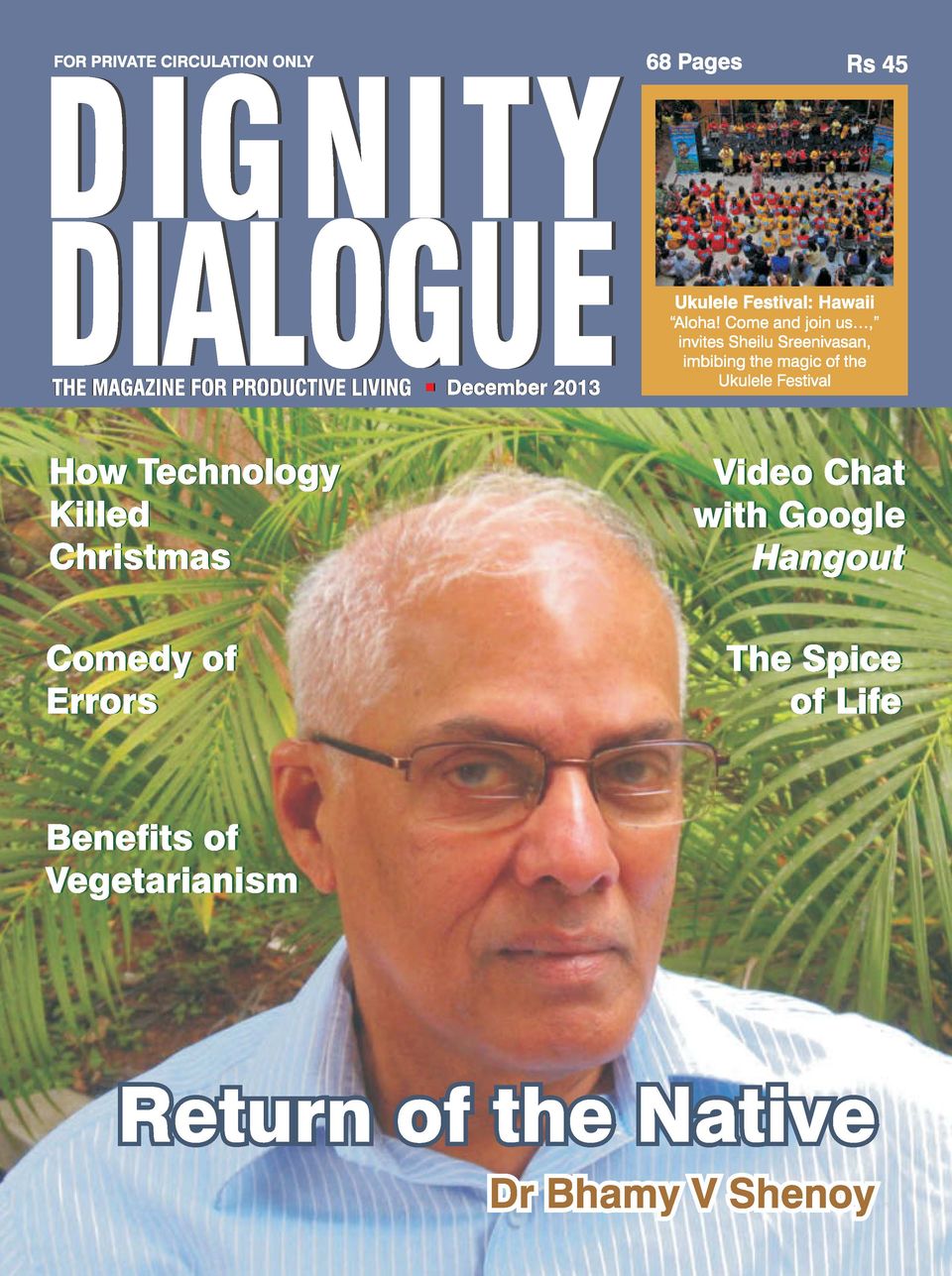 Get digital access to Dignity Dialogue - December 2013 issue | Magzter.com