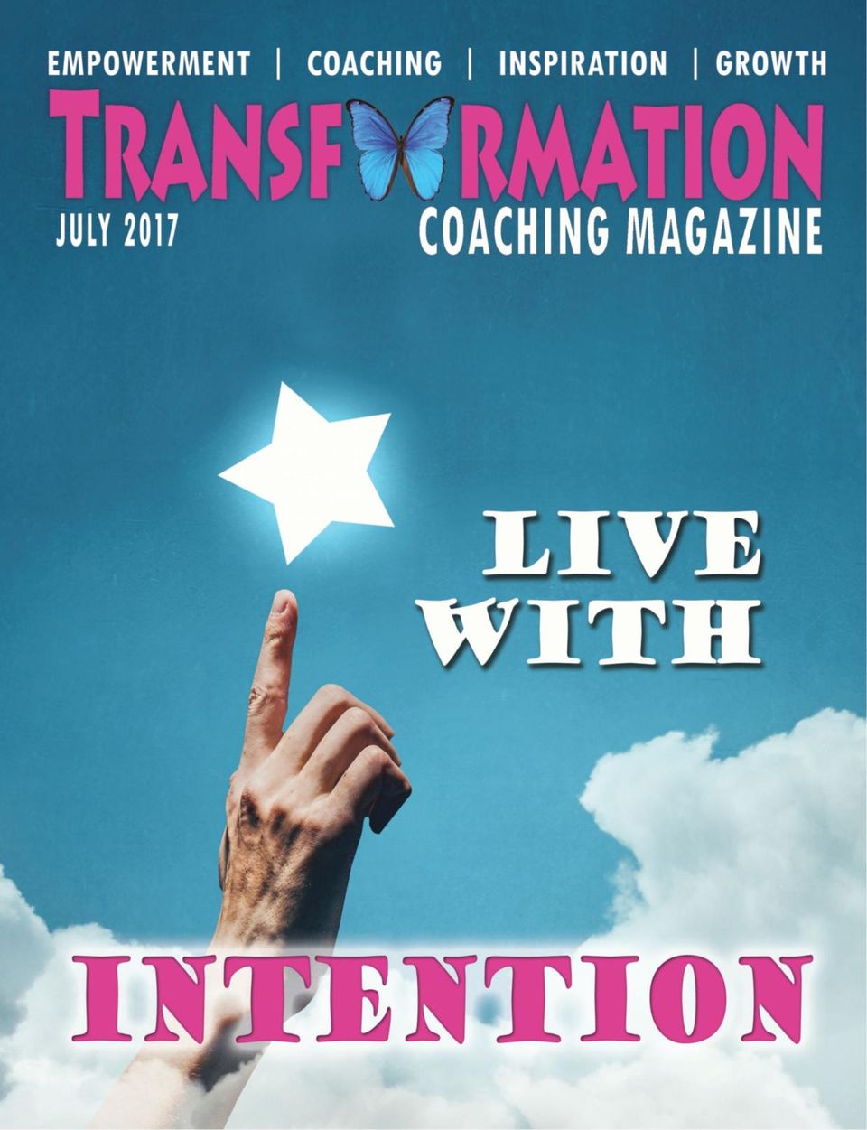 Transformation Magazine-Live with Intention, July 2017 Magazine