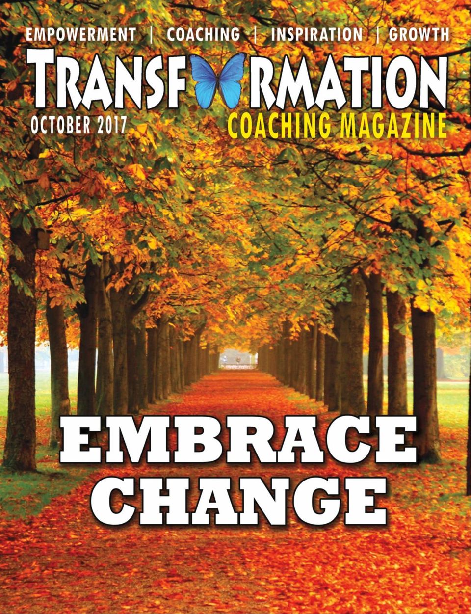 Transformation Magazine-Embrace Change, October 2017 Magazine