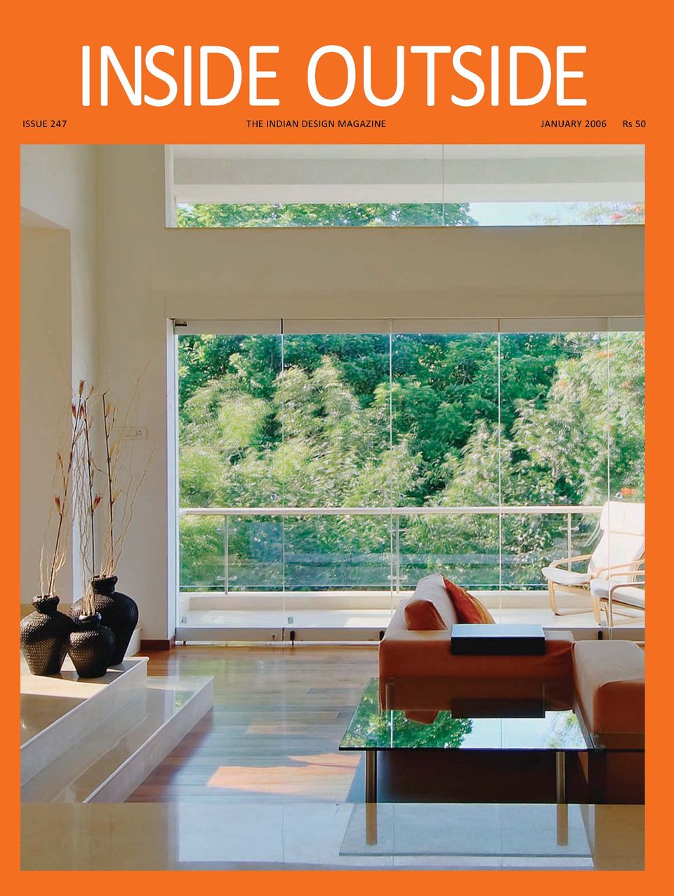 Get digital access to Inside Outside - January 2006 issue | Magzter.com