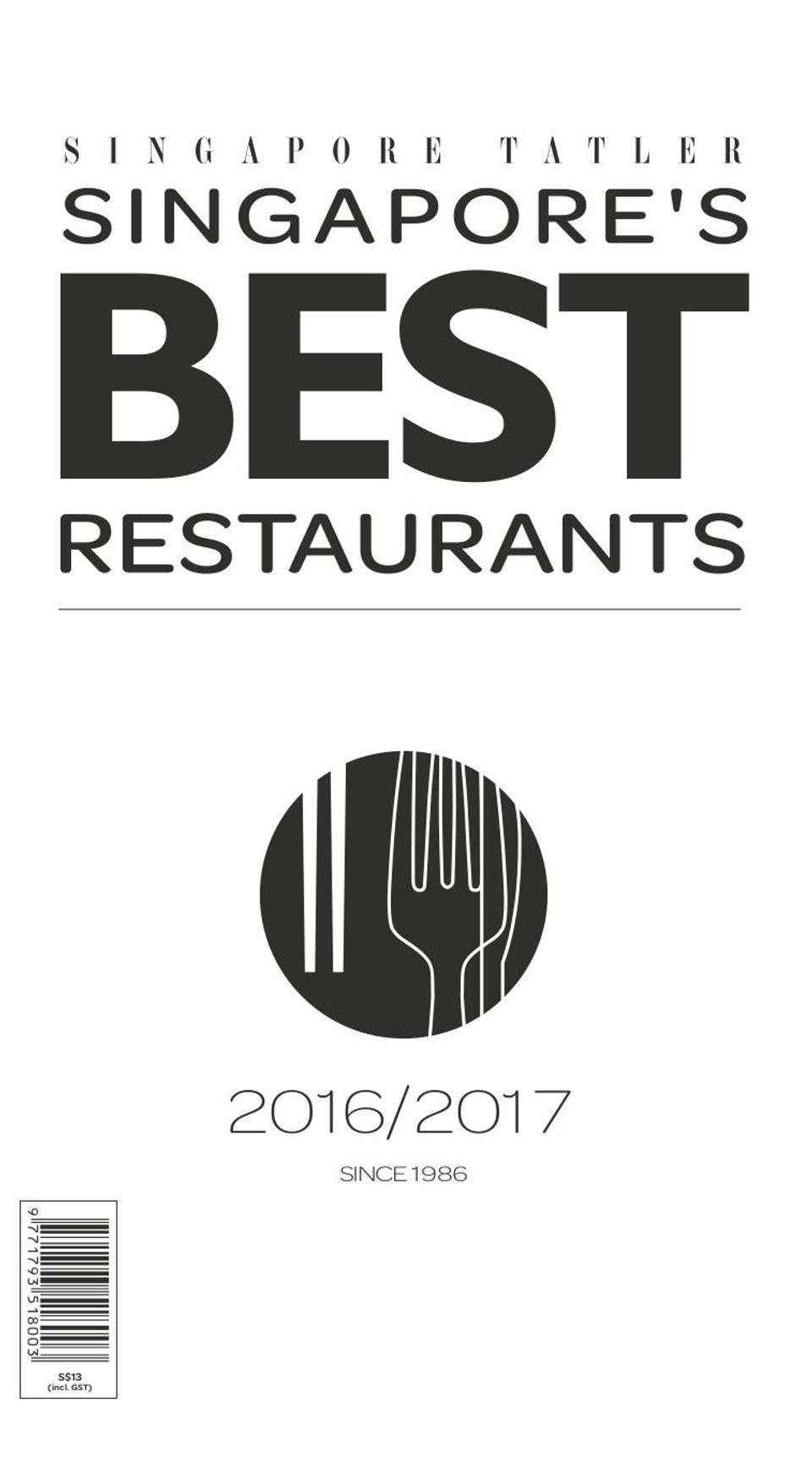 Get digital access to Singapore Tatler Singapore's Best Restaurants Magazine | Magzter.com