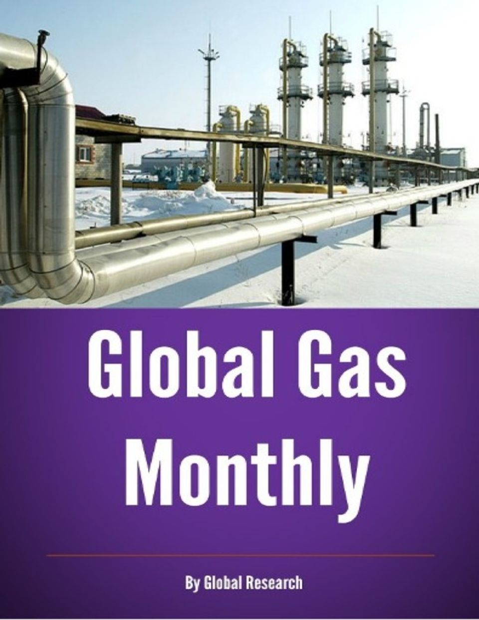 Global Gas Monthly-June 2013 Magazine - Get your Digital Subscription