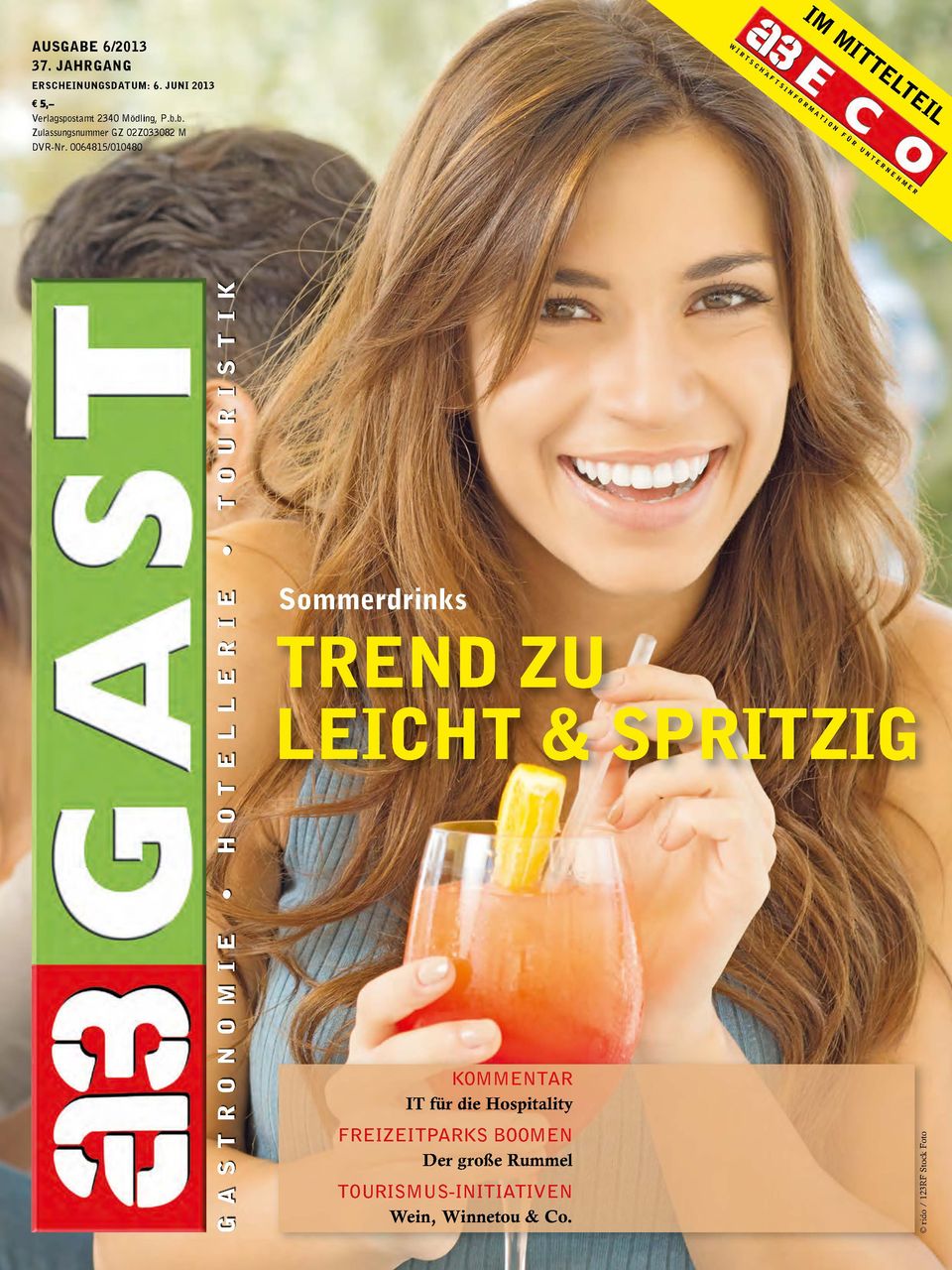 Get digital access to a3 GASTRONOMIE | HOTELLERIE | TOURISMUS - 6/2013 issue | Magzter.com