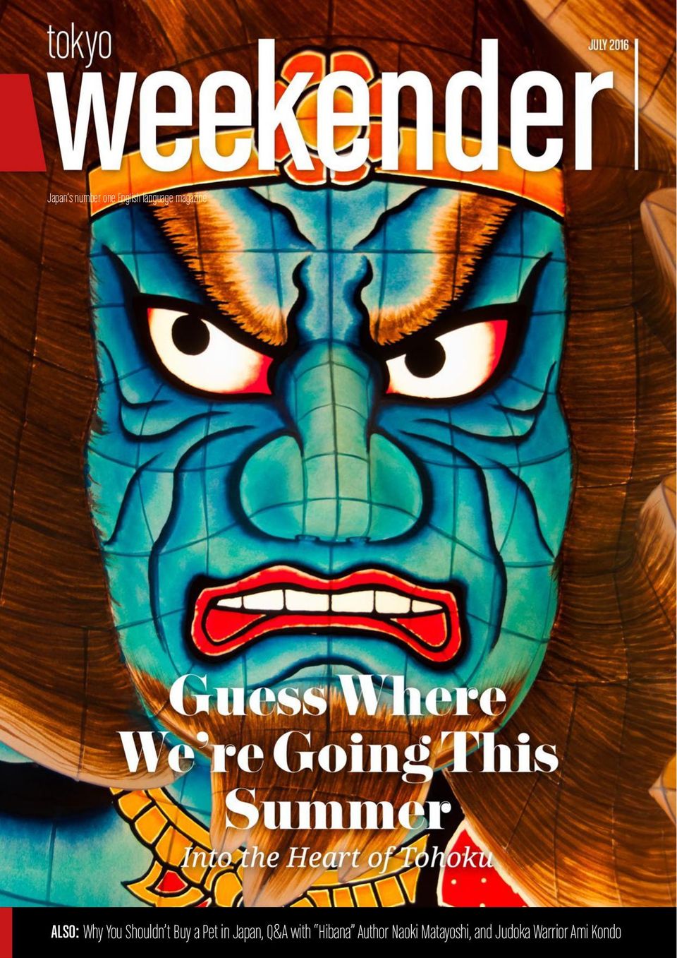 Get digital access to Tokyo Weekender - July 2016 issue | Magzter.com