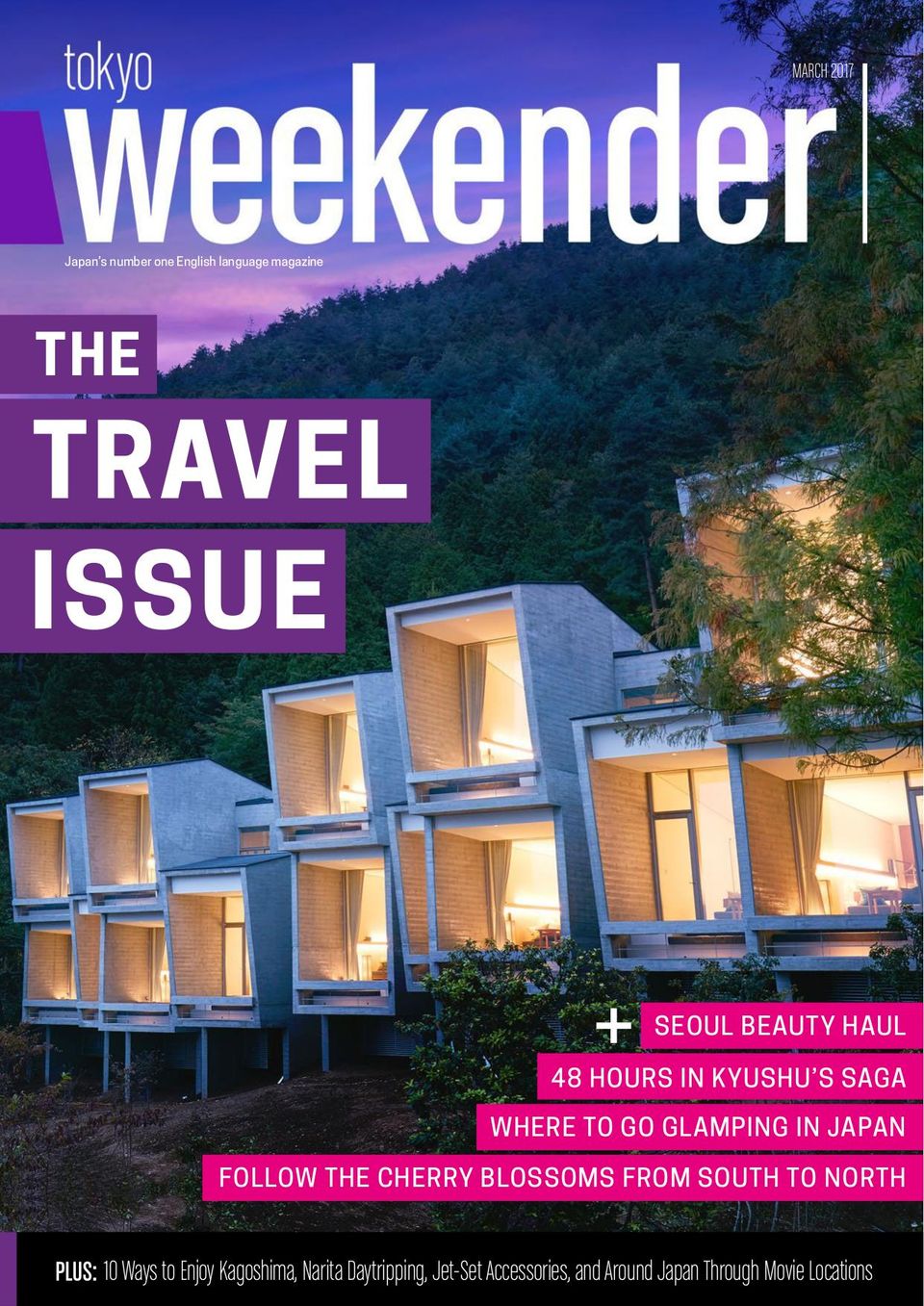 Tokyo Weekender-March 2017 Magazine - Get your Digital Subscription