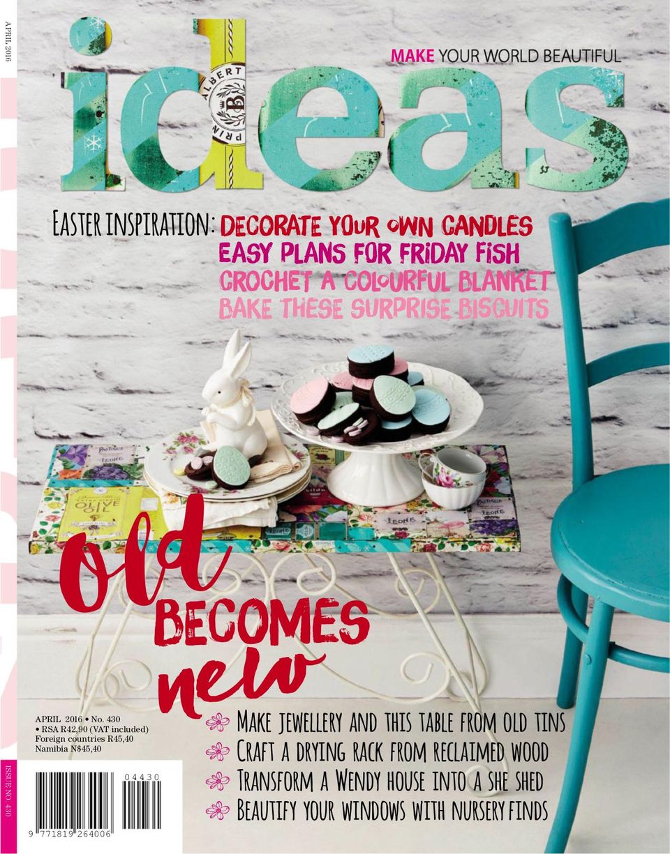 Ideas-April 2016 Magazine - Get your Digital Subscription
