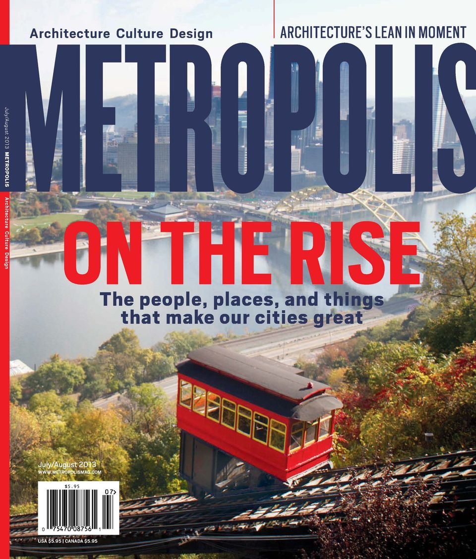 Get digital access to Metropolis Magazine - July - August 2013 issue ...