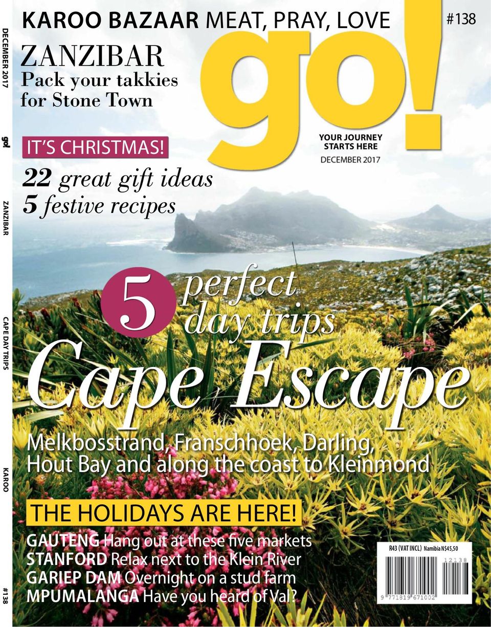 go! - South Africa-December 2017 Magazine - Get your Digital Subscription