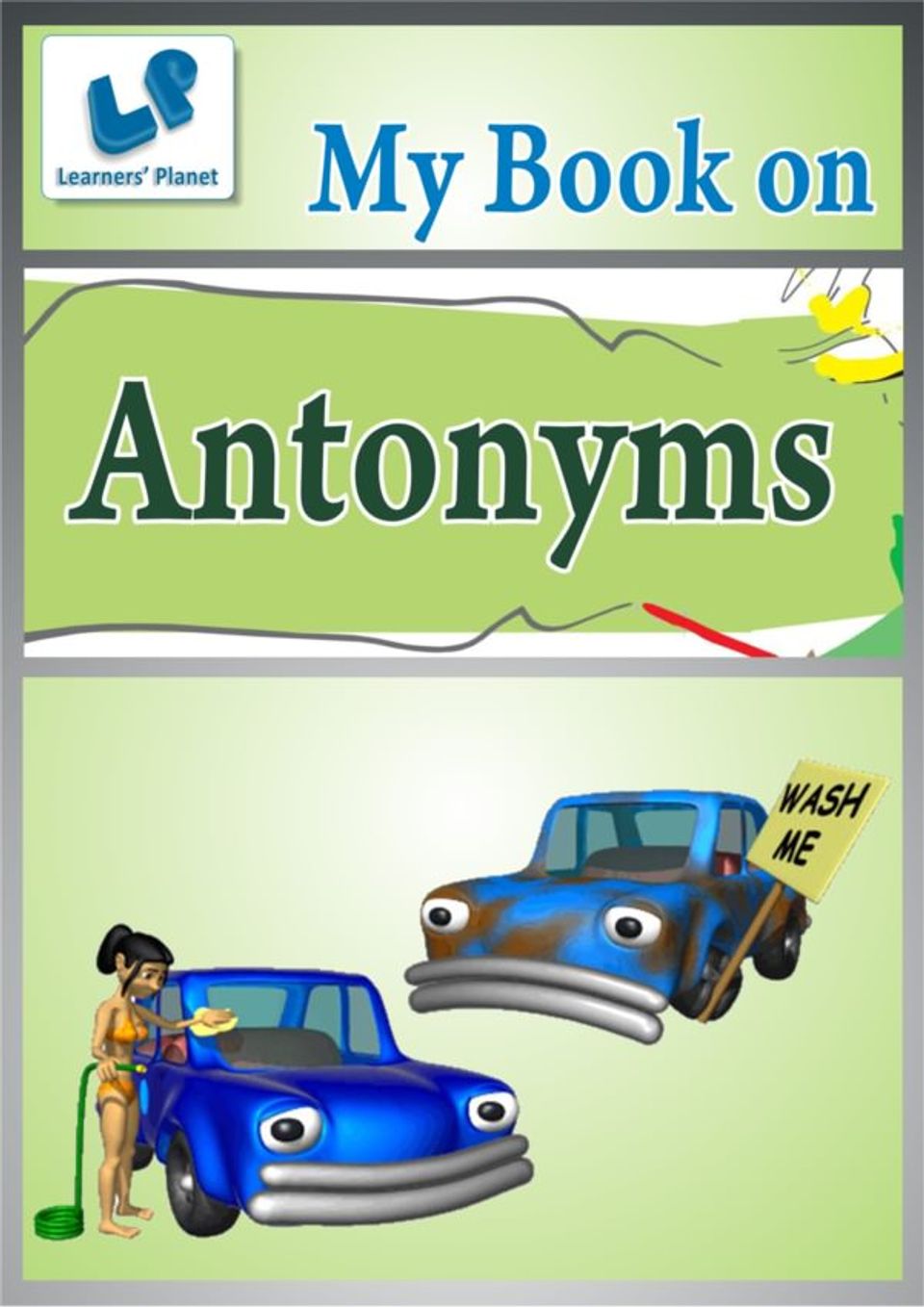 Get digital access to My Book on Antonyms Magazine | Magzter.com