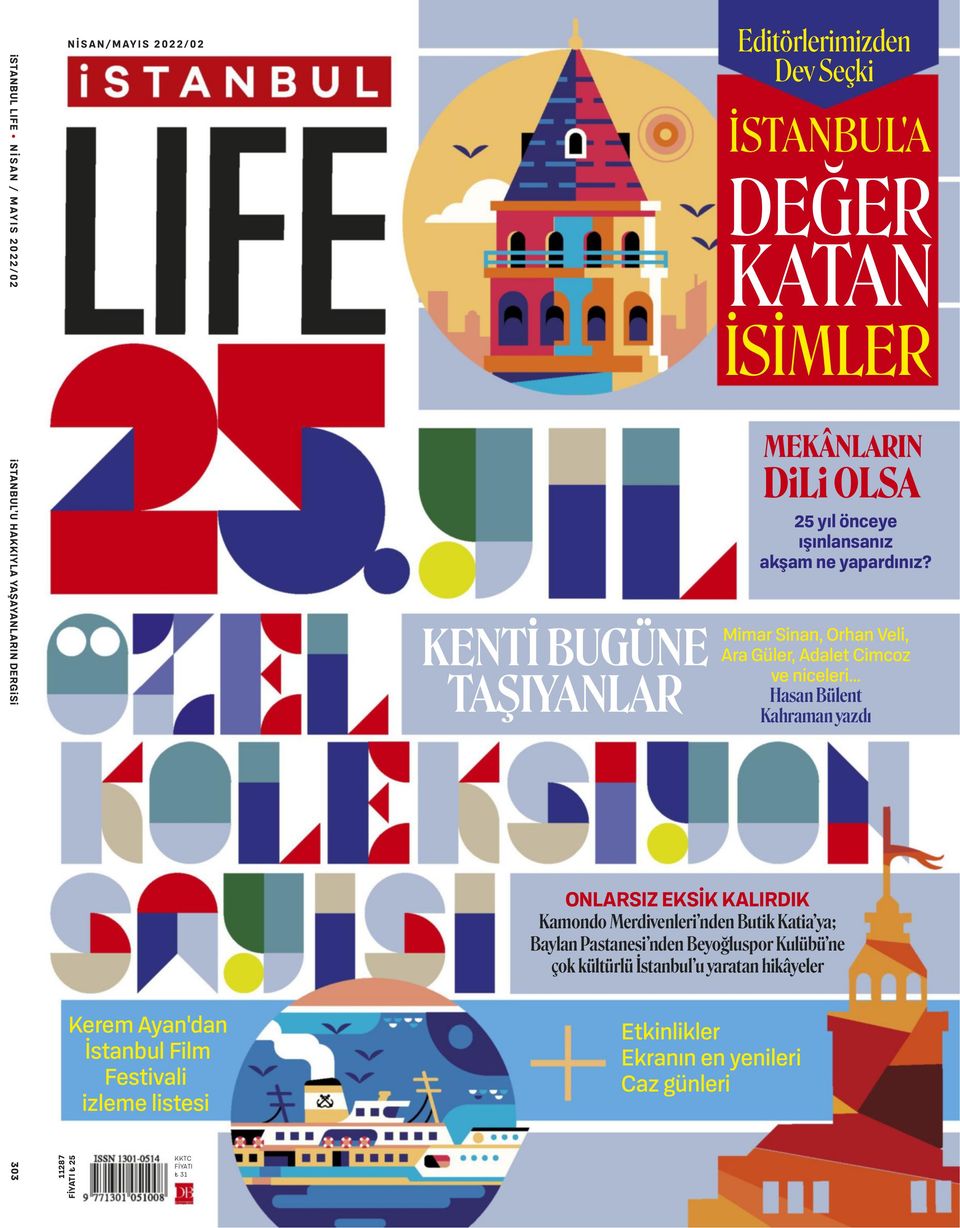 Istanbul Life-Nisan - Mayıs 2022 Magazine - Get your Digital Subscription