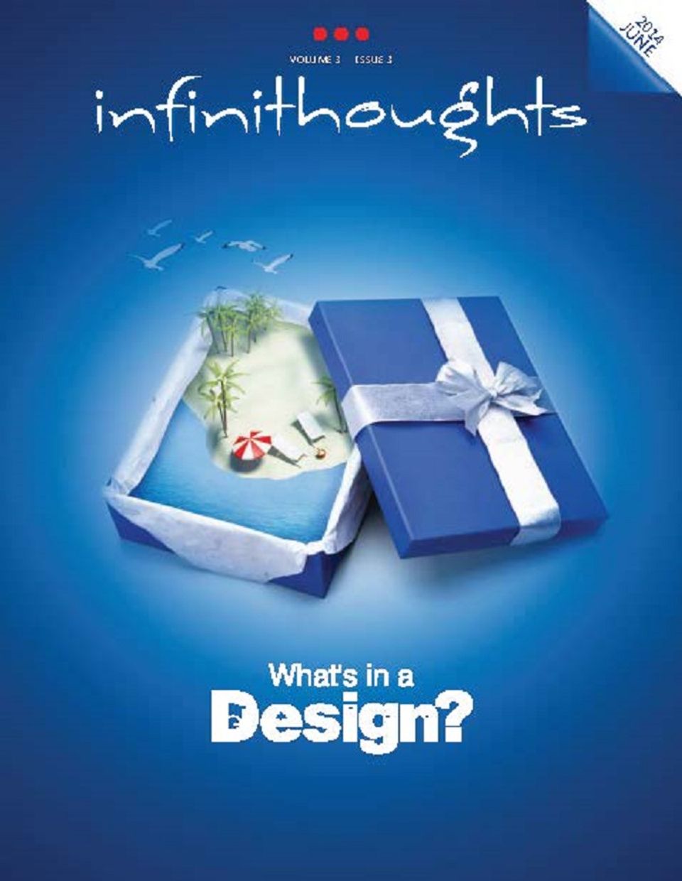 infinithoughts-June 2014 - What\'s in a Design? Magazine