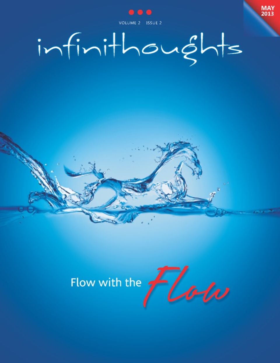infinithoughts-May 2013 - Flow with the Flow Magazine