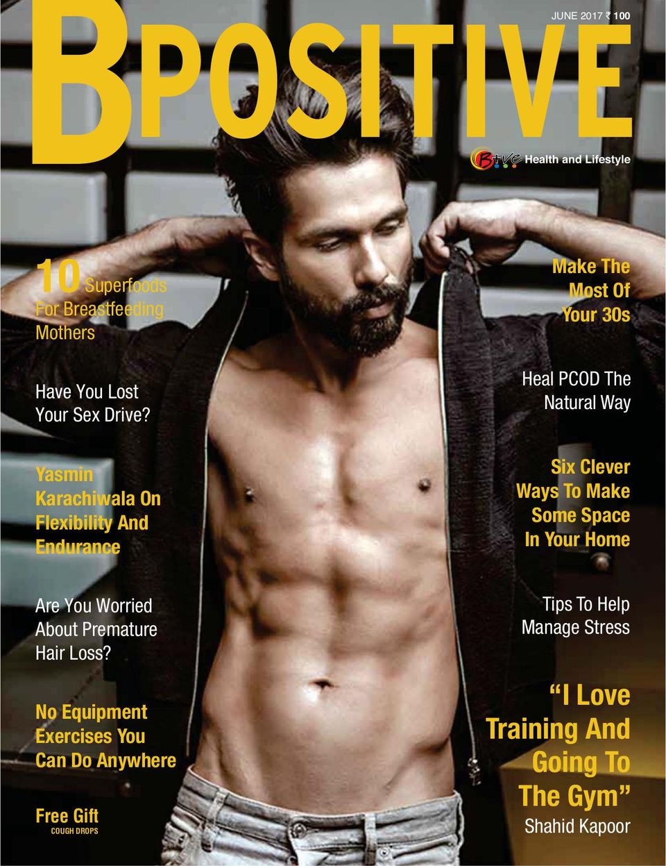 B Positive-June 2017 Magazine - Get your Digital Subscription