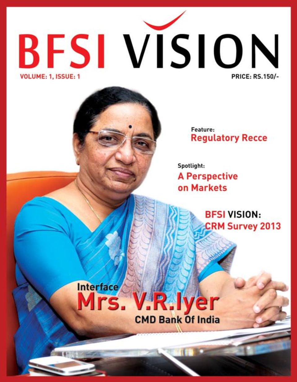 Get digital access to BFSI Vision - Volume 1 Issue 1 issue | Magzter.com
