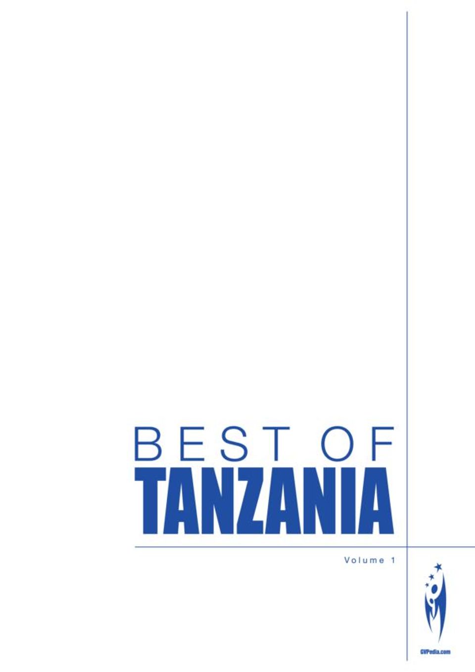 Get digital access to Best of Tanzania Magazine | Magzter.com