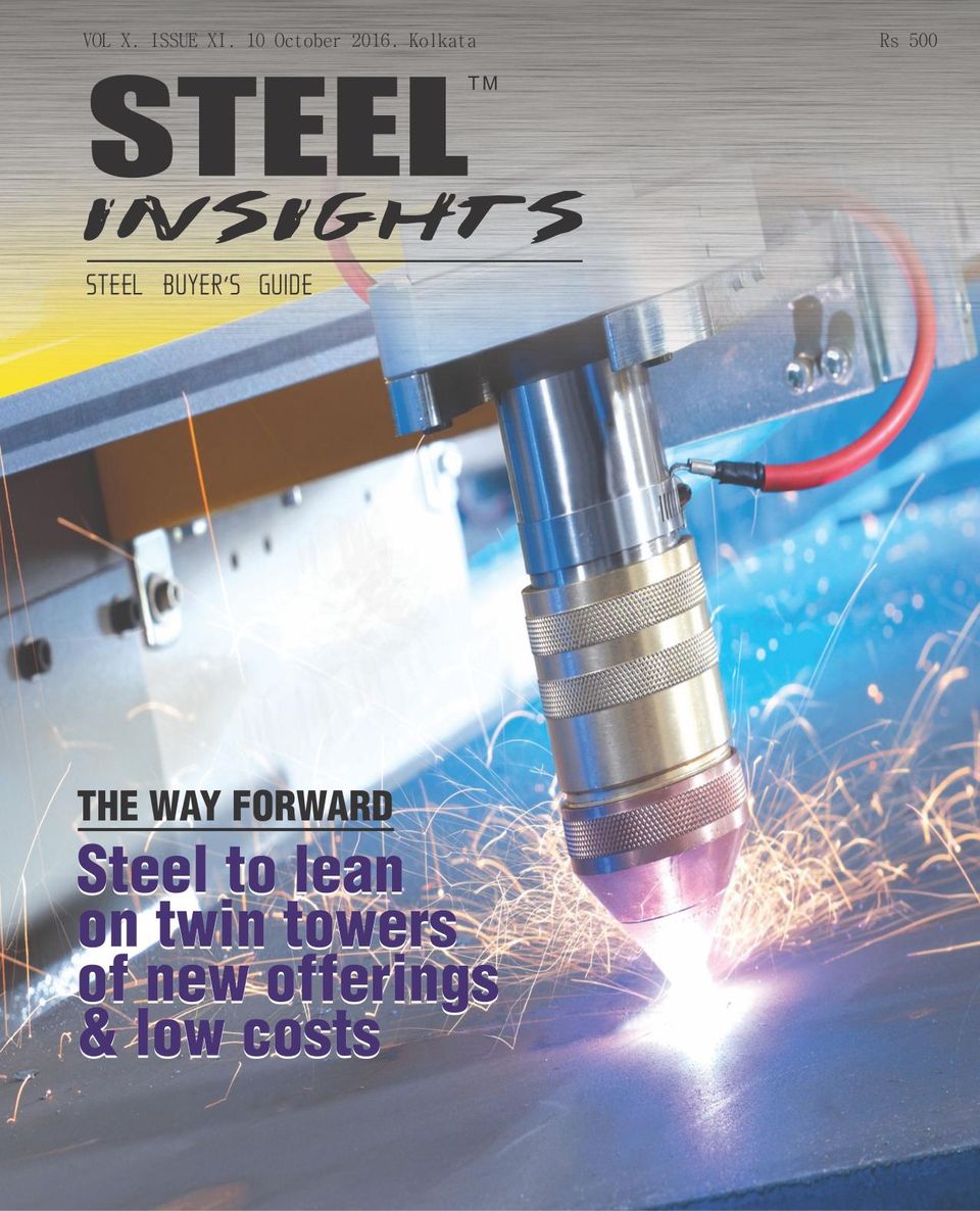 Get digital access to Steel Insights - October 2016 issue | Magzter.com