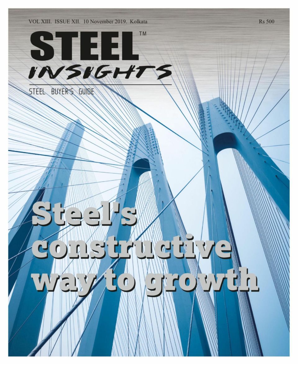 Steel Insights-November 2019 Magazine - Get your Digital Subscription