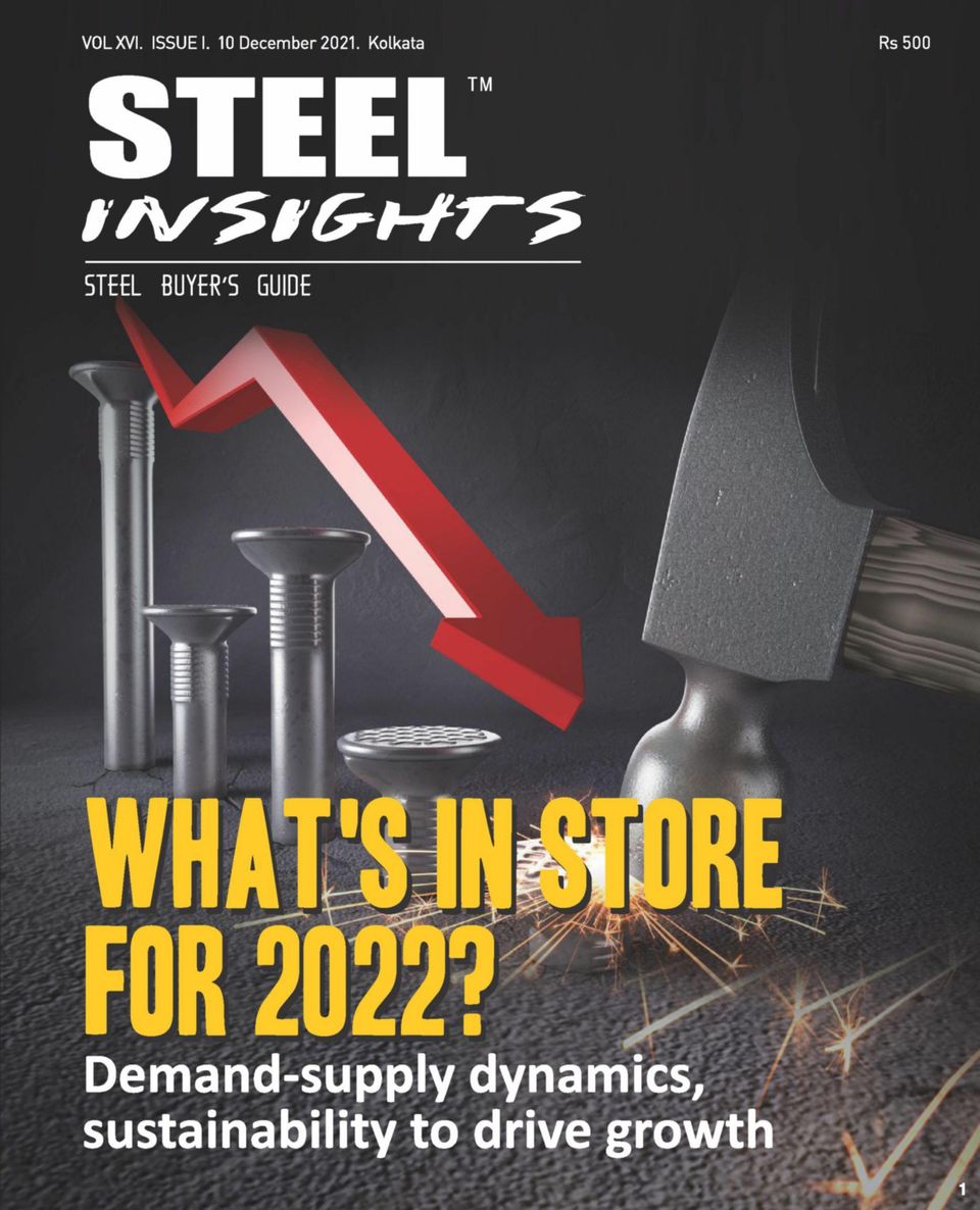 Steel Insights-December 2021 Magazine - Get your Digital Subscription