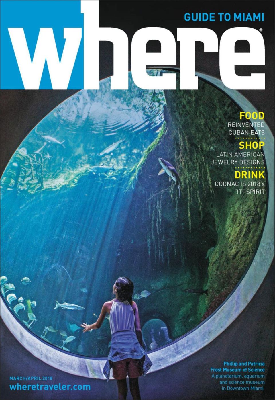 Where Miami-March - April 2018 Magazine - Get your Digital Subscription