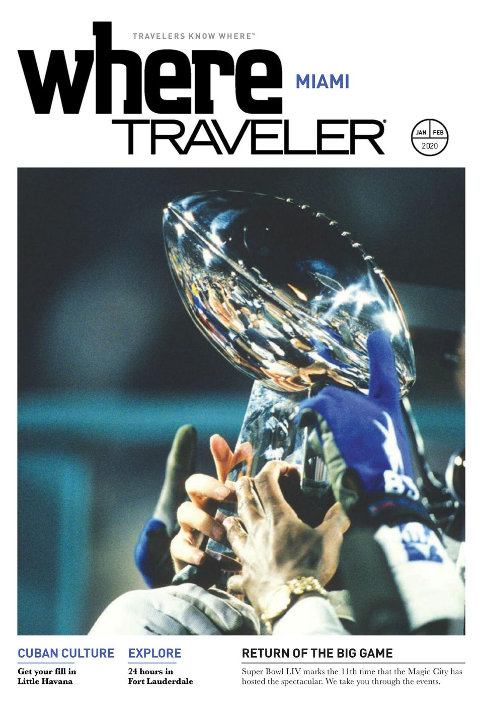 Get digital access to Where Miami Magazine | Magzter.com