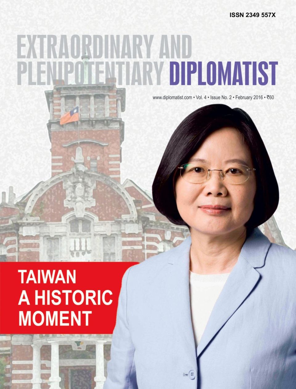 Extraordinary and Plenipotentiary Diplomatist-February 2016 Magazine