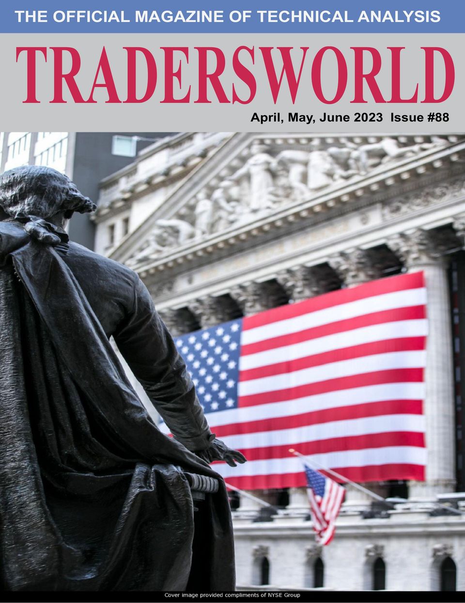 TradersWorld-April/May/June 2023 Magazine - Get your Digital Subscription