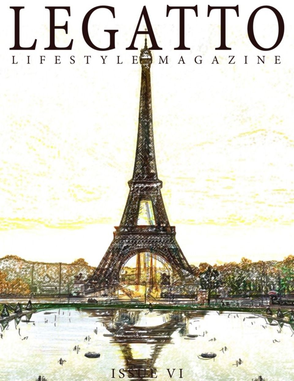 Legatto Lifestyle-Issue 6 Magazine - Get your Digital Subscription Legatto Lifestyle-Issue 6 Magazine - Get your Digital Subscription