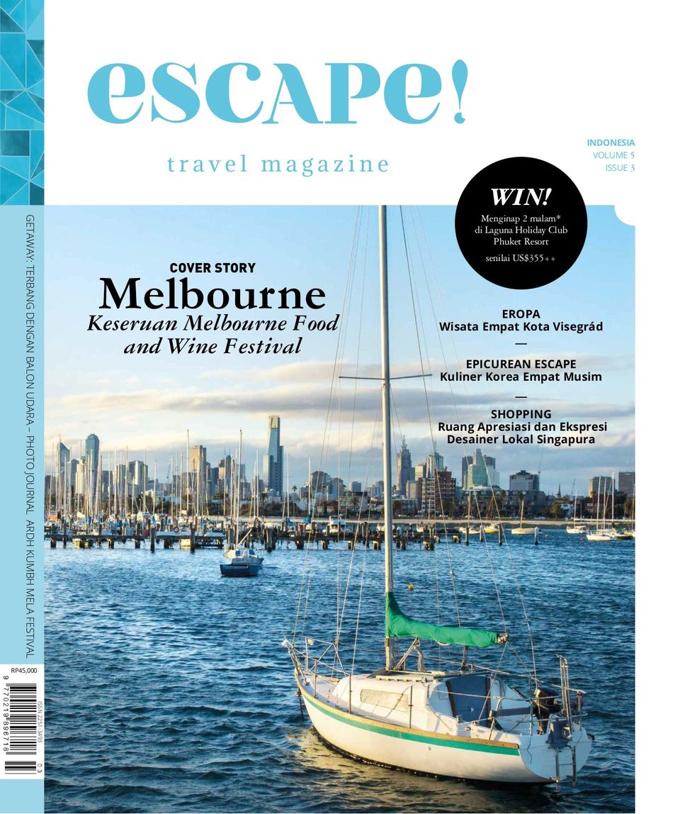 Get digital access to escape! Indonesia Magazine | Magzter.com