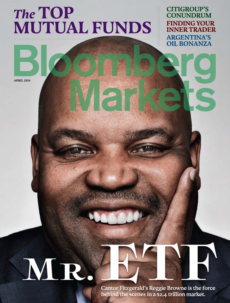 Bloomberg Markets-April 2014 Magazine - Get your Digital Subscription