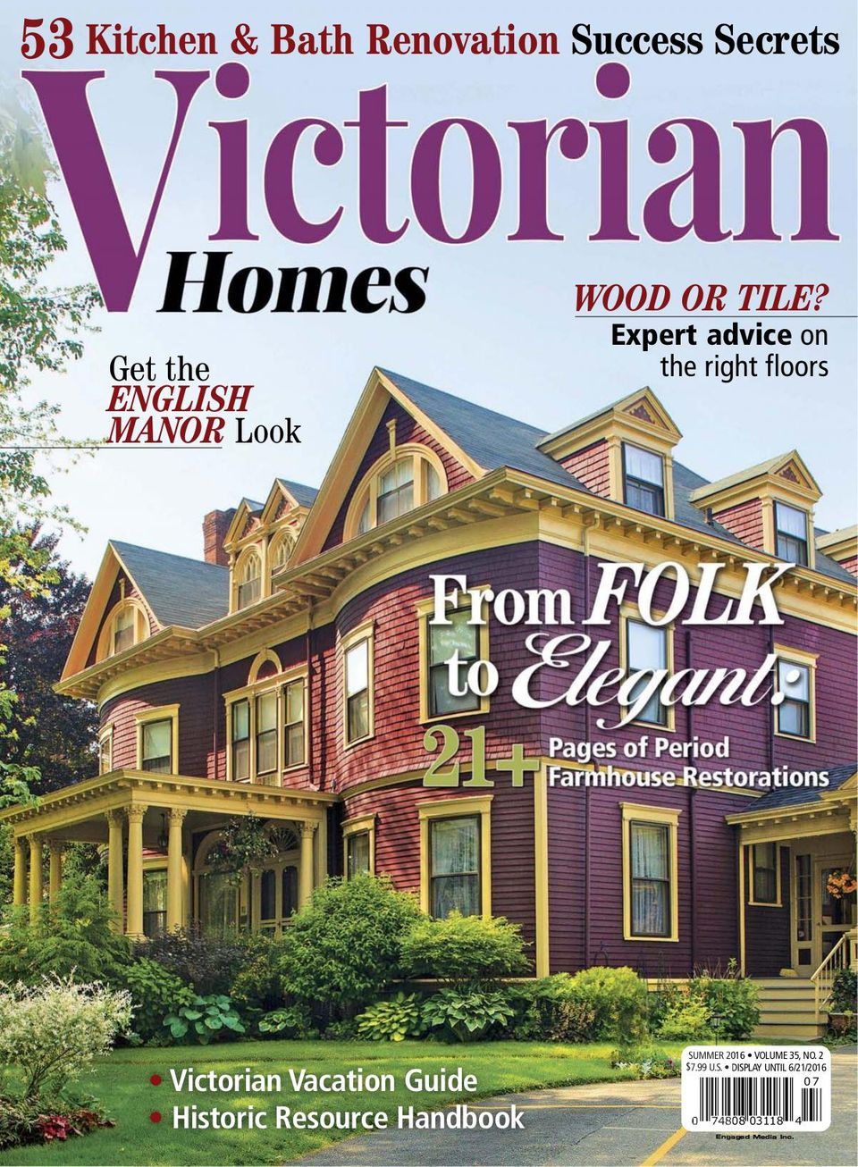 Victorian Homes-Summer 2016 Magazine - Get your Digital Subscription