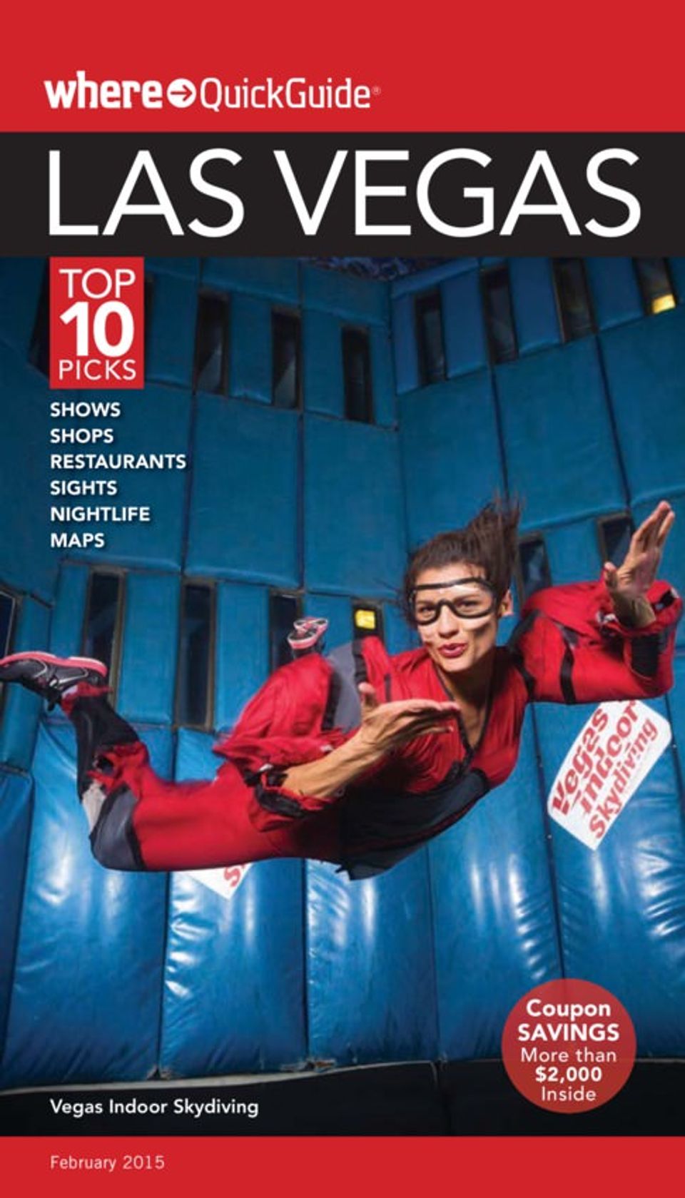 Las Vegas QuickGuide-February 2015 Magazine - Get your Digital Subscription