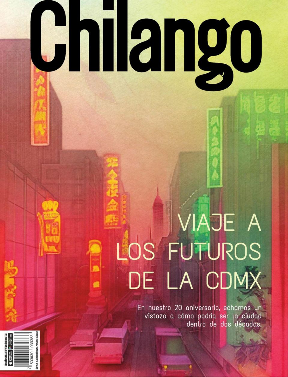 Get digital access to CHILANGO - Diciembre 2023 issue | Magzter.com