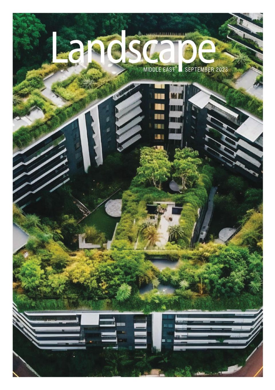 Landscape Middle East Magazine - Get your Digital Subscription