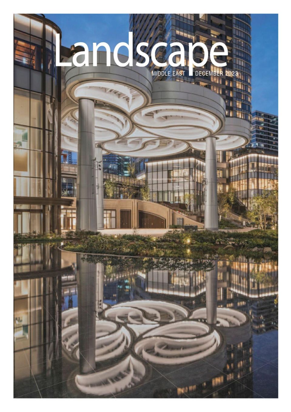 Landscape Middle East Magazine - Get your Digital Subscription
