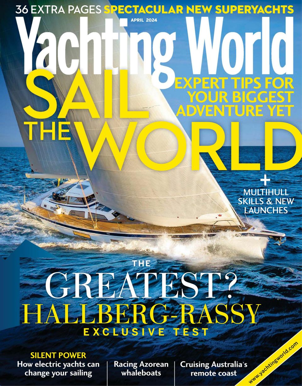 Yachting World Magazine - Get your Digital Subscription