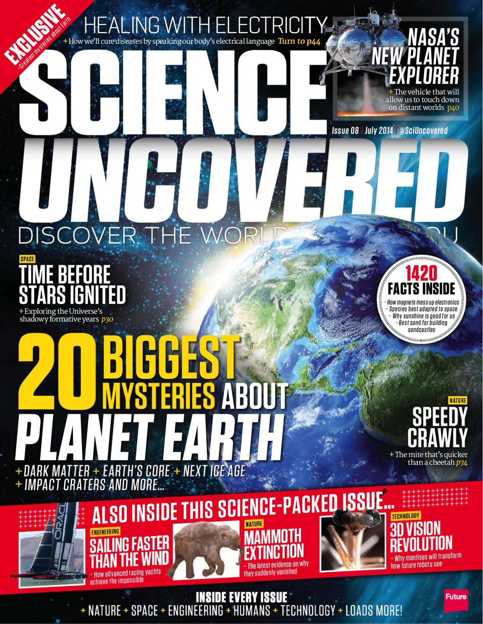 Science Uncovered-July 2014 Magazine - Get your Digital Subscription