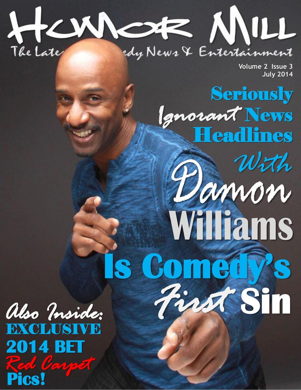 The Humor Mill-Damon Williams- Comedy\'s First SIN Magazine