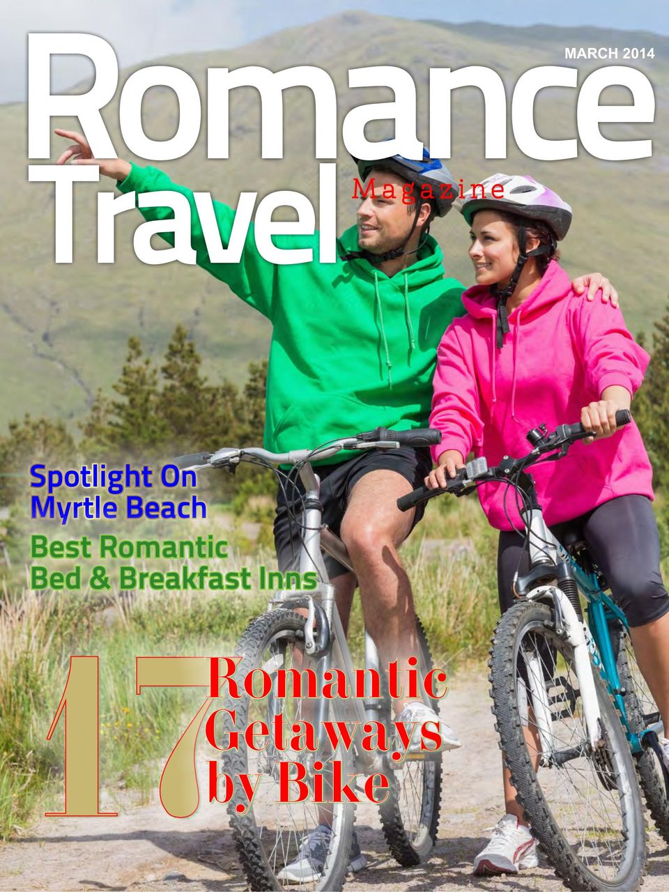 Get digital access to Romance Travel Magazine - March, 2014 issue ...