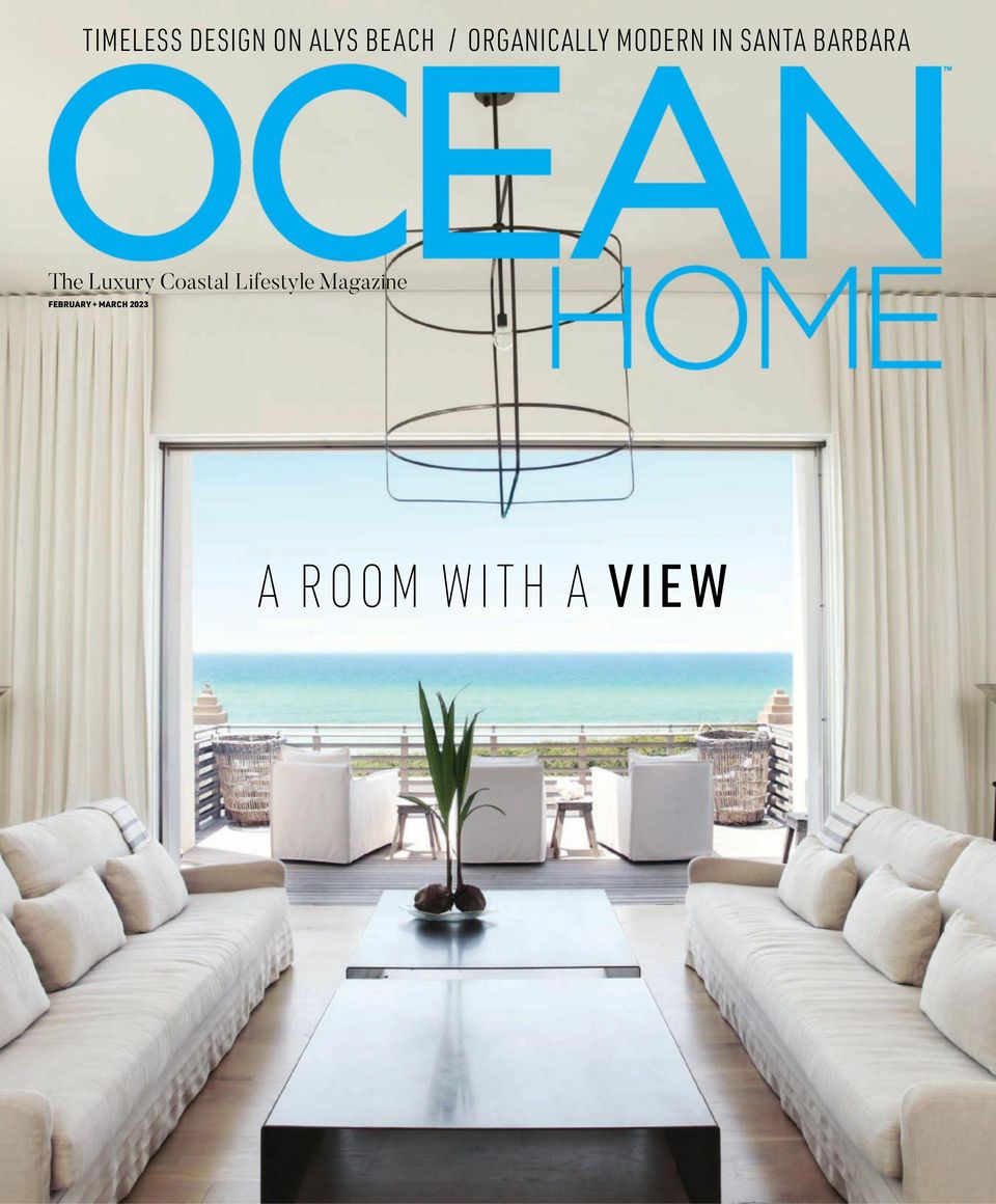 Get digital access to Ocean Home - February/March 2023 issue | Magzter.com